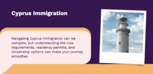 Key Cyprus Immigration Rules Explained 2025