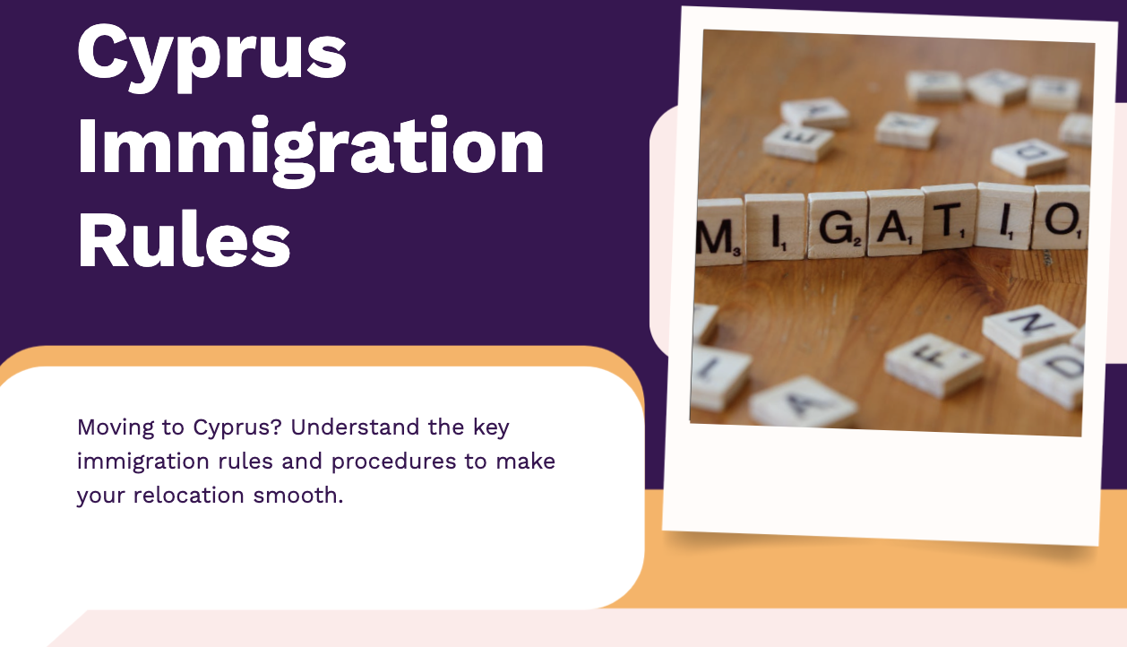 Key Cyprus Immigration Rules Explained 2025